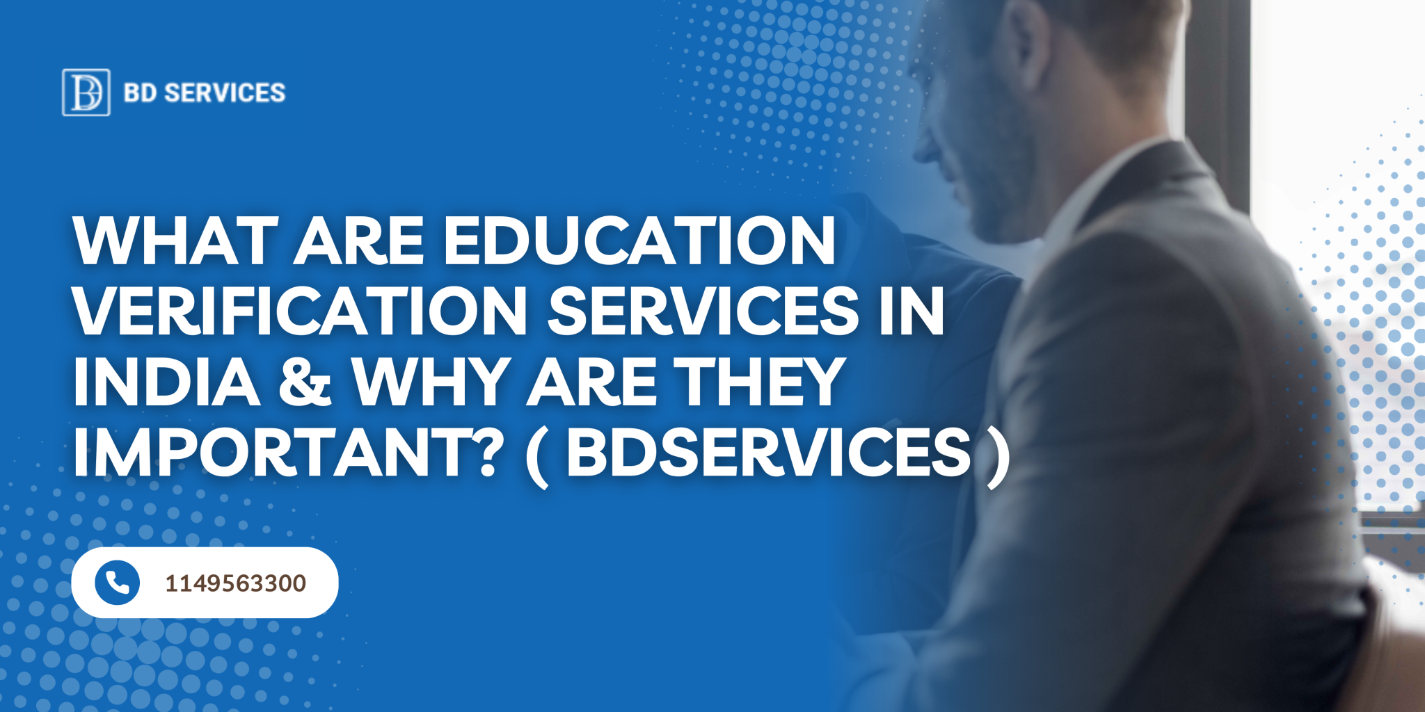 Education Verification Services in India | Degree Verification – BD ...